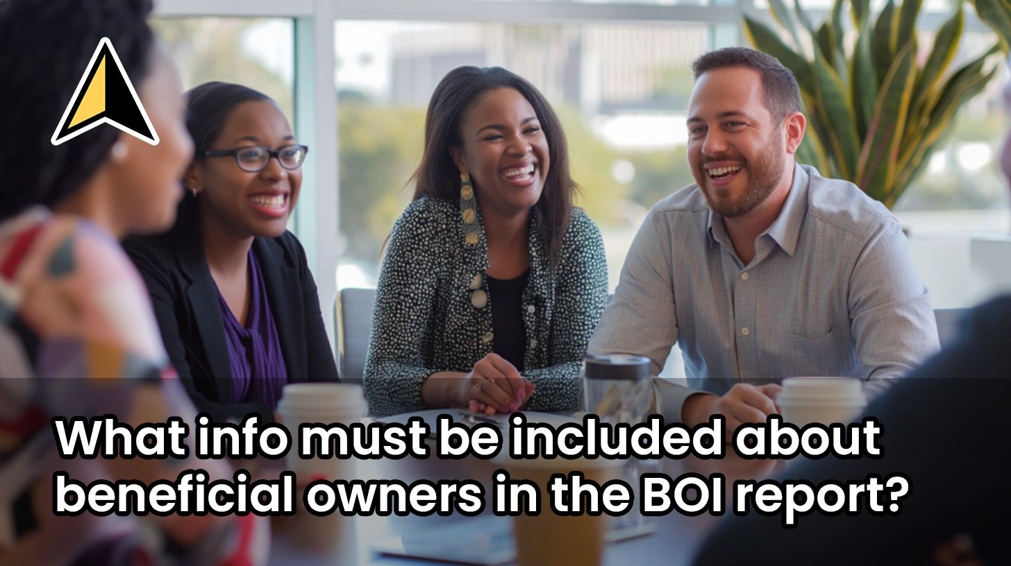 BOI reports: What information is required for beneficial owners?