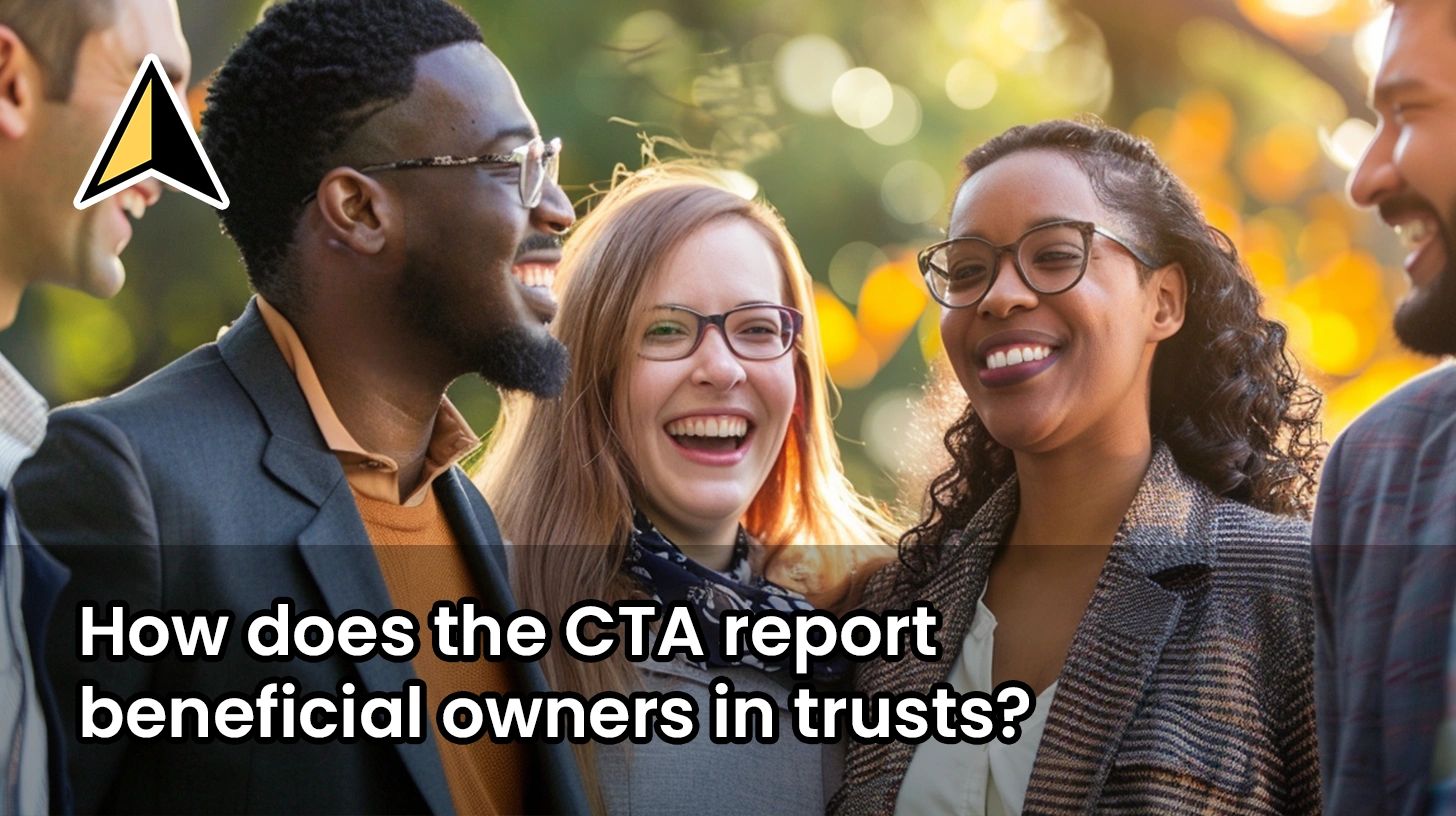 How does the CTA report beneficial owners in trusts?