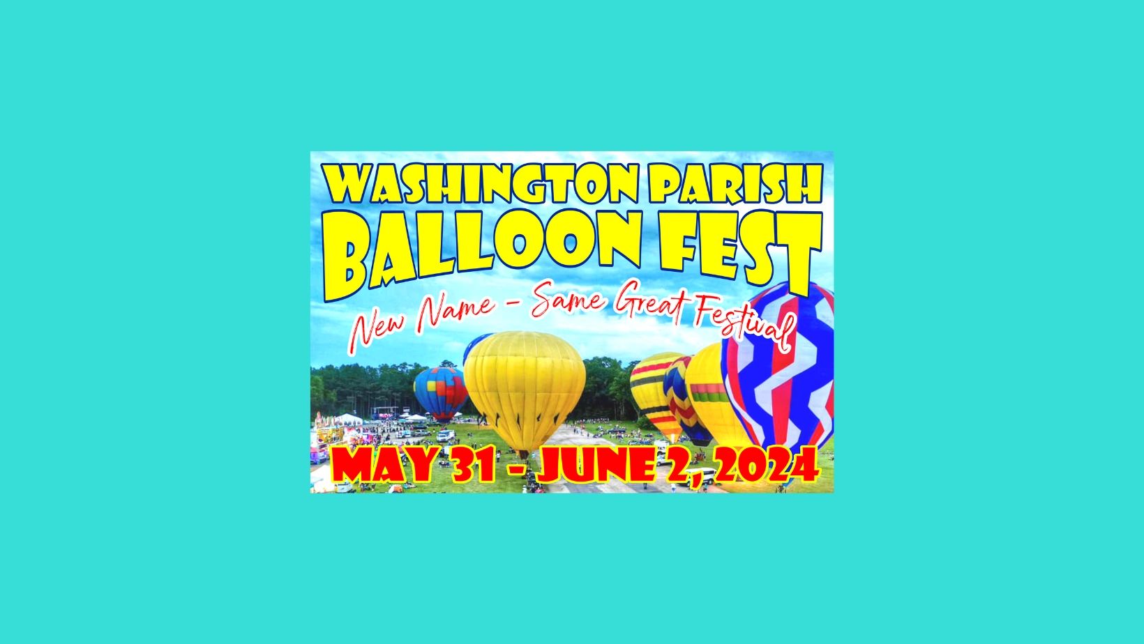 Washington Parish Balloon Festival
