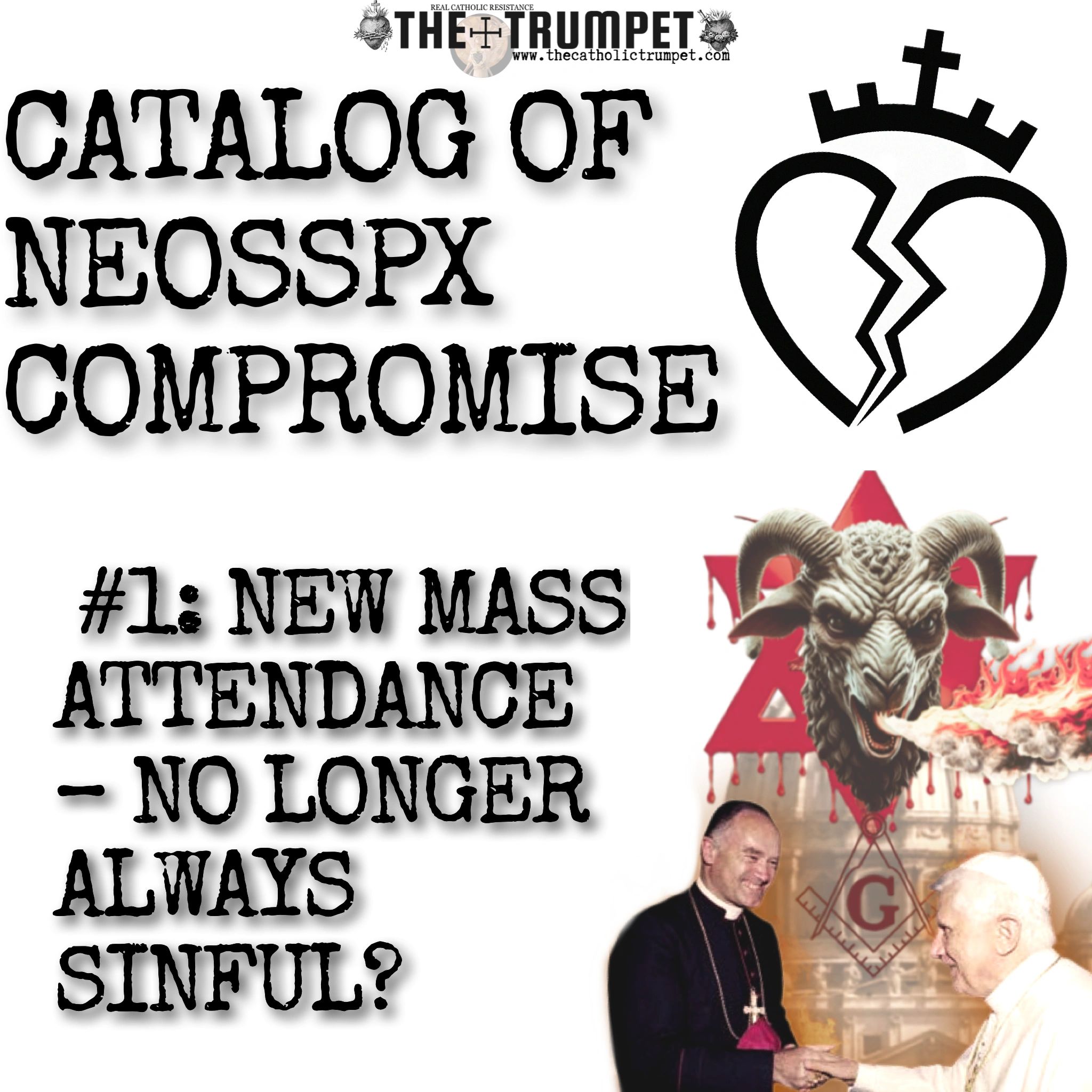Catalog of SSPX Compromise #1: New Mass – Sinful or Not?