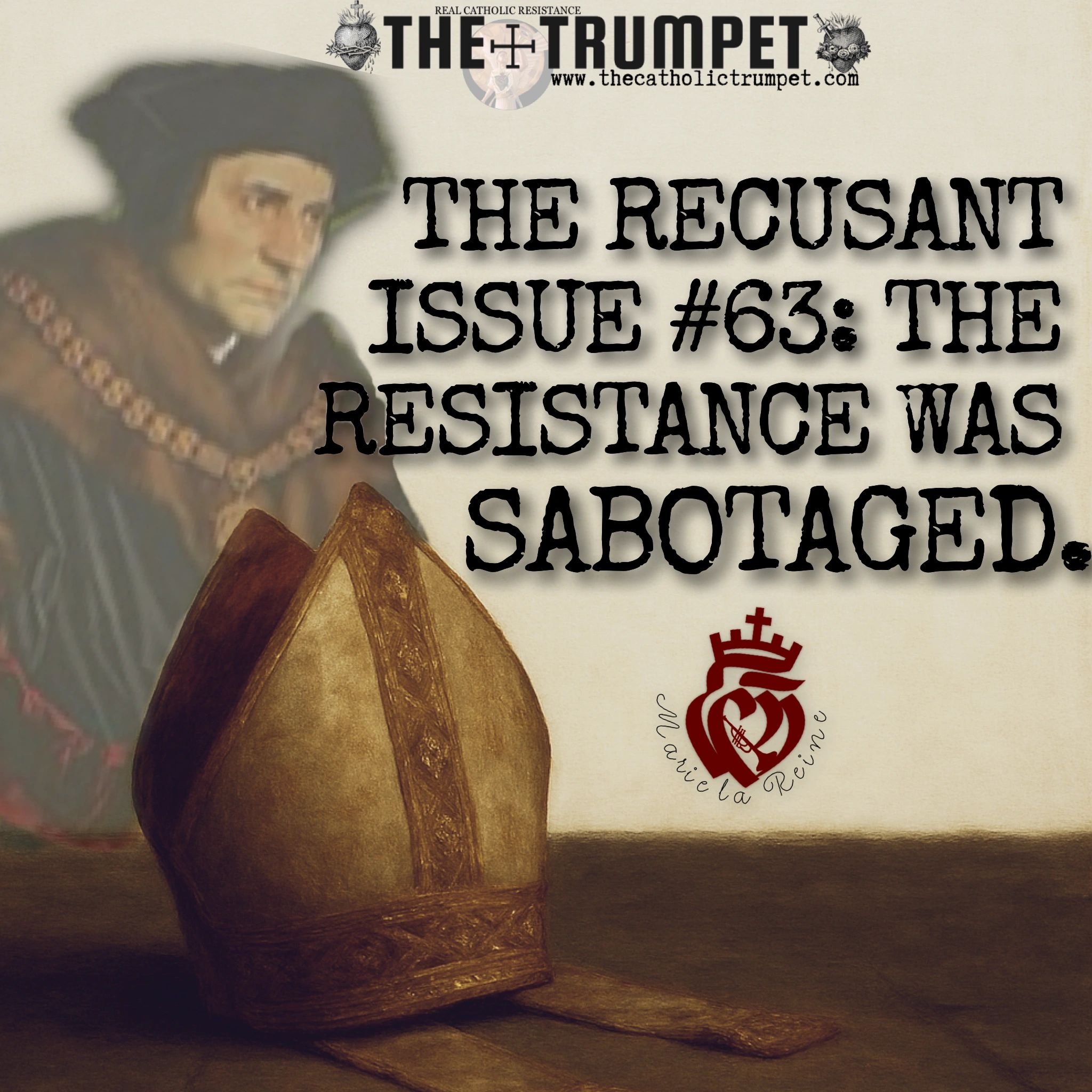 The Recusant – Issue #63 Has Been Released.