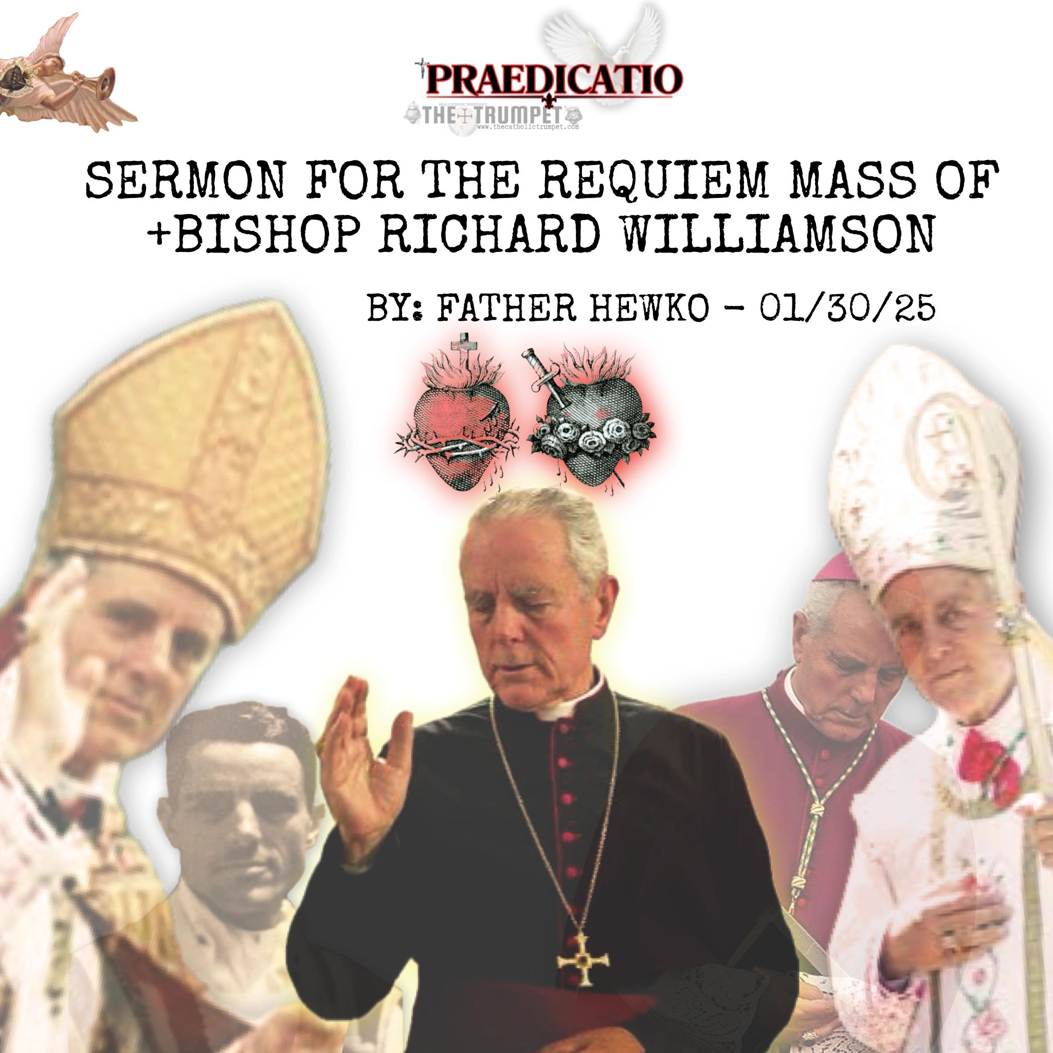 Sermon for the Requiem Mass of +Bishop Richard Williamson