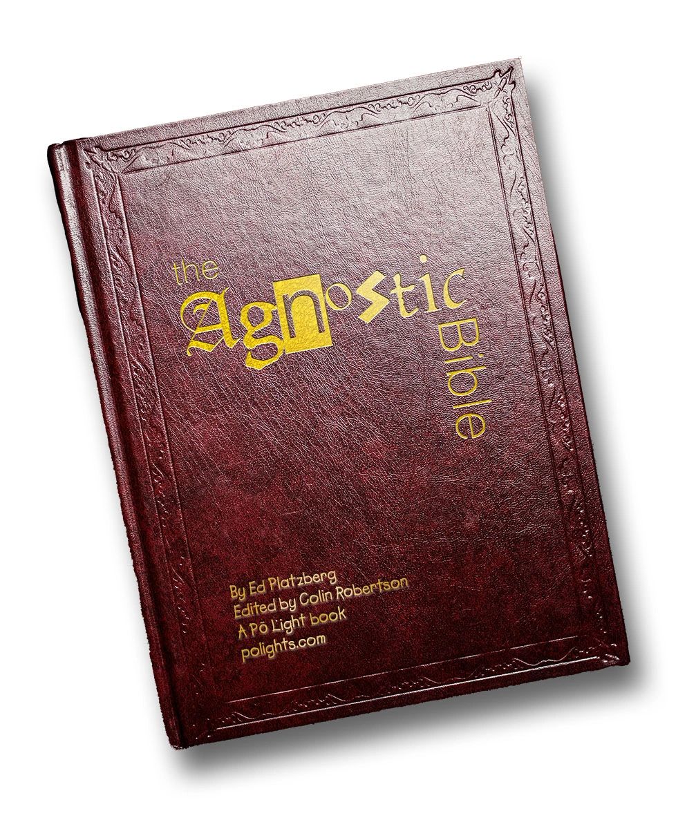The Agnostic Bible