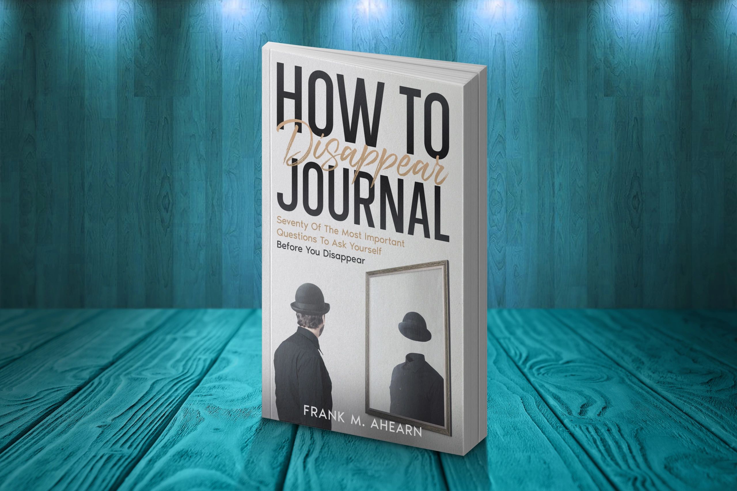 The Most Important Questions To Ask Yourself Before You Disappear