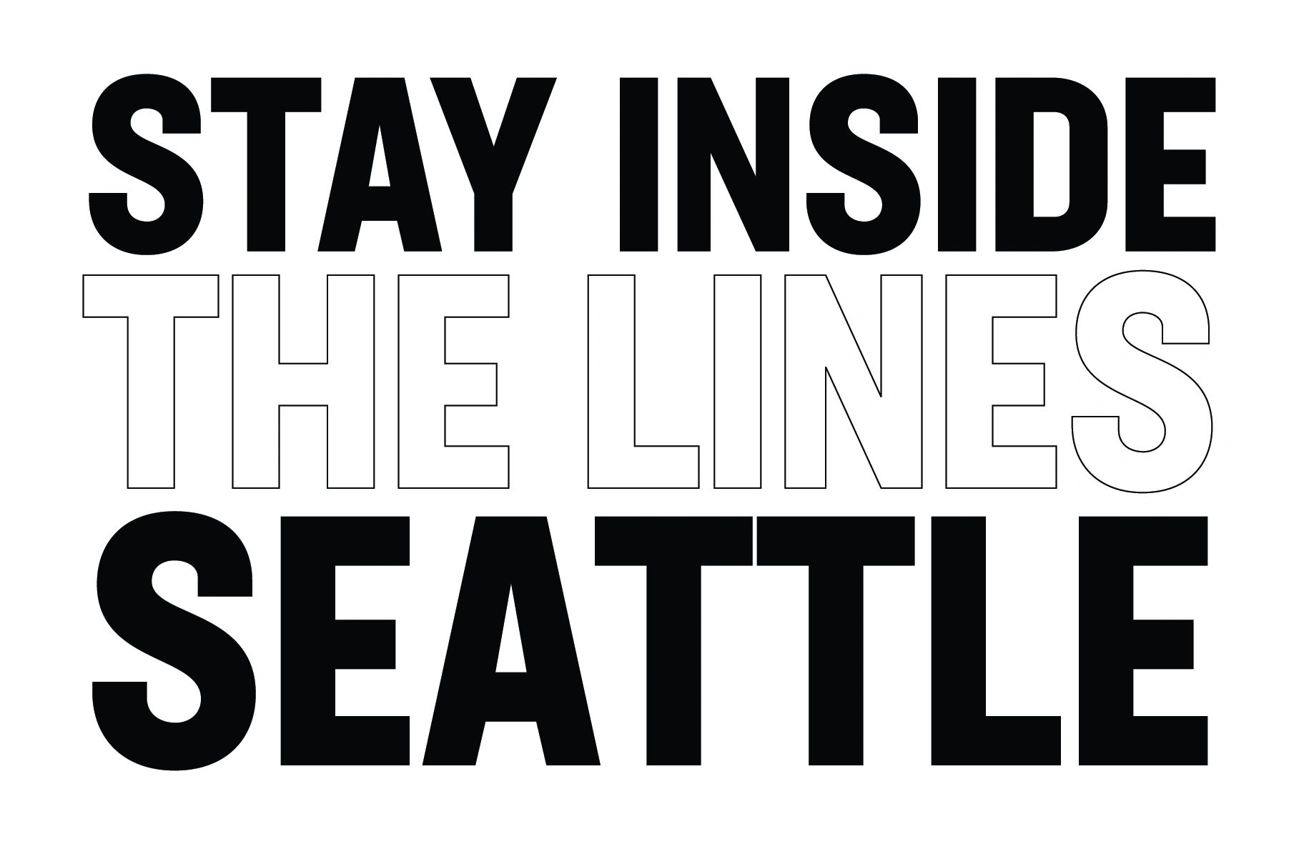 STAY INSIDE THE LINES