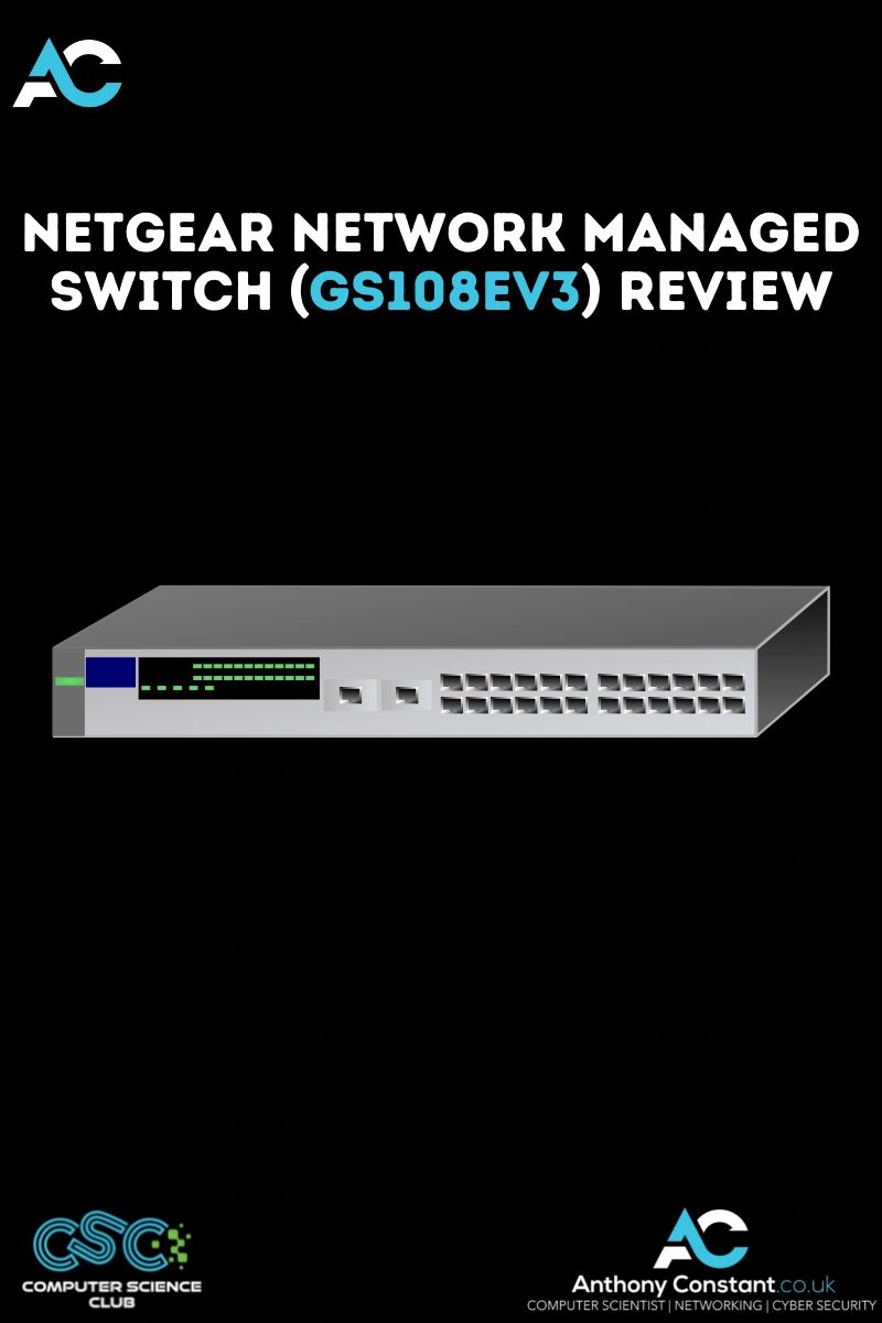 NETGEAR Network Managed Switch (GS108Ev3) Review