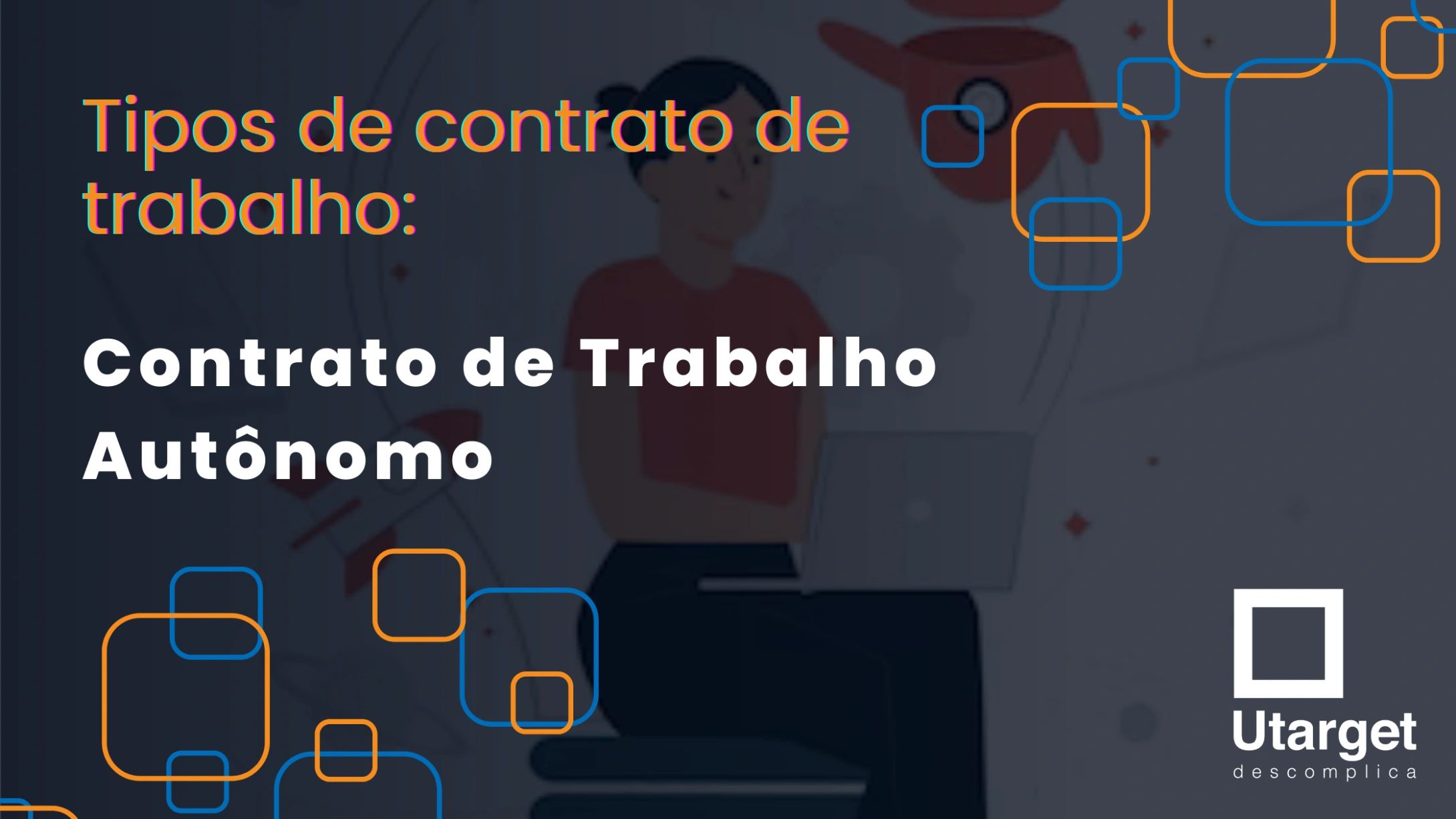Contrato de Trabalho Autônomo: