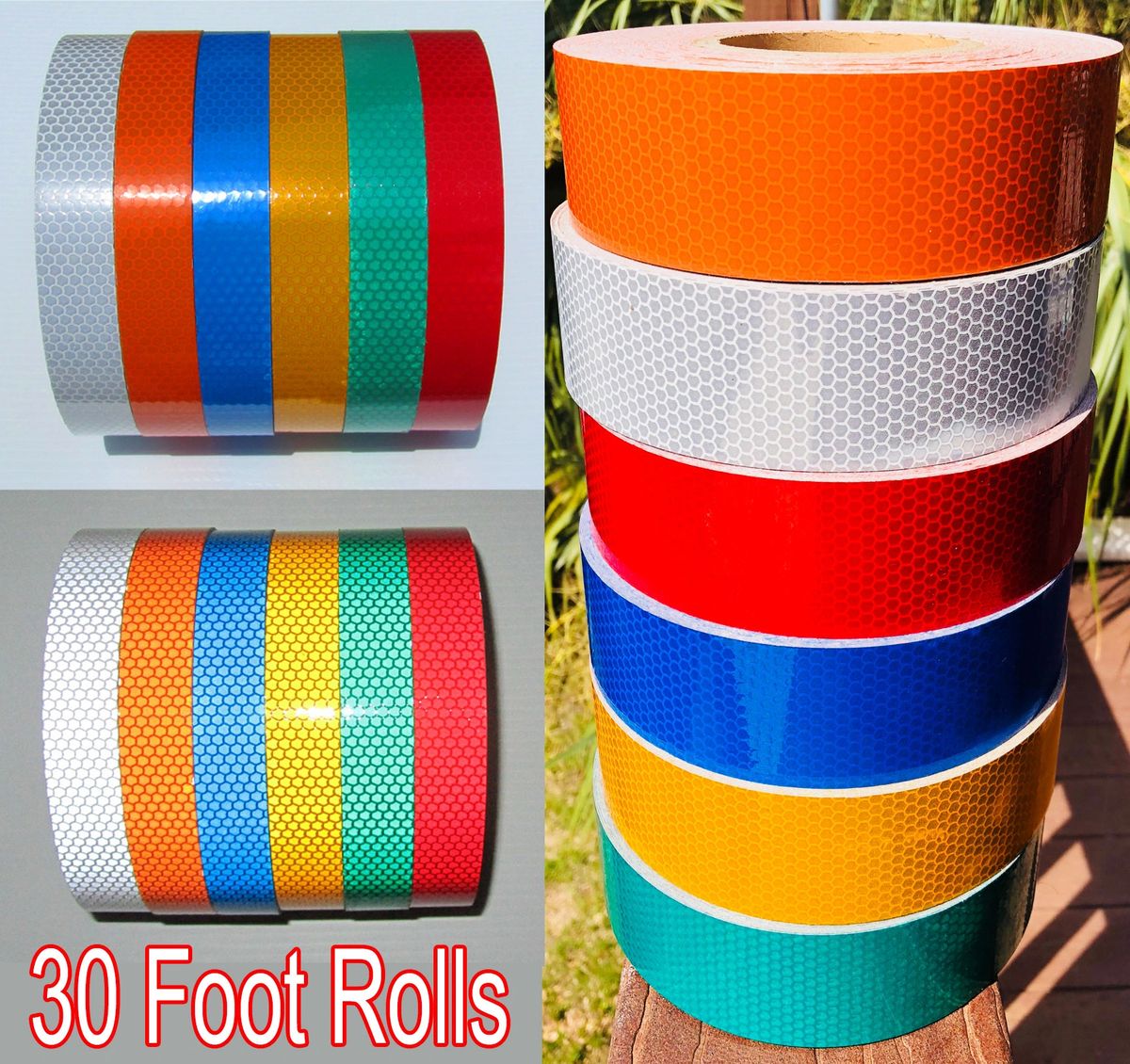 30 FOOT - (1" & 2") - High Intensity Grade - Type 3 - 6 COLORS - NIKKALITE