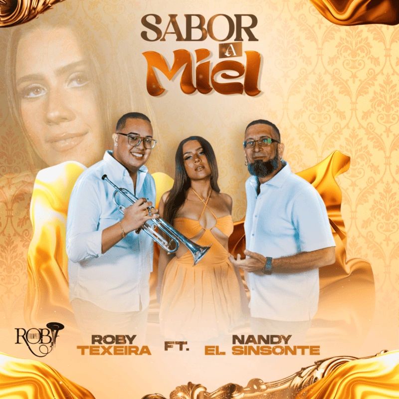 ‘Sabor a miel’: la nueva propuesta de Roby Texeira