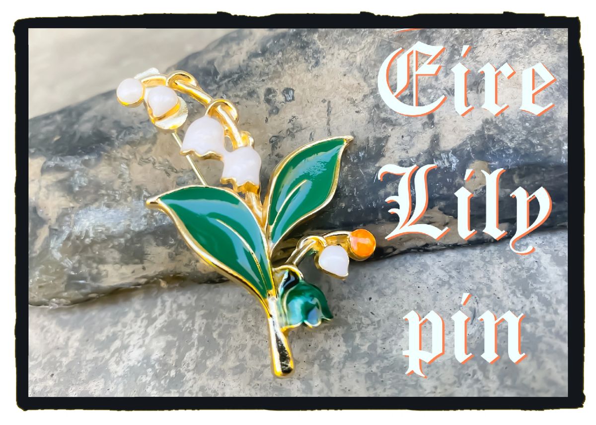 Eire Lily Pin
