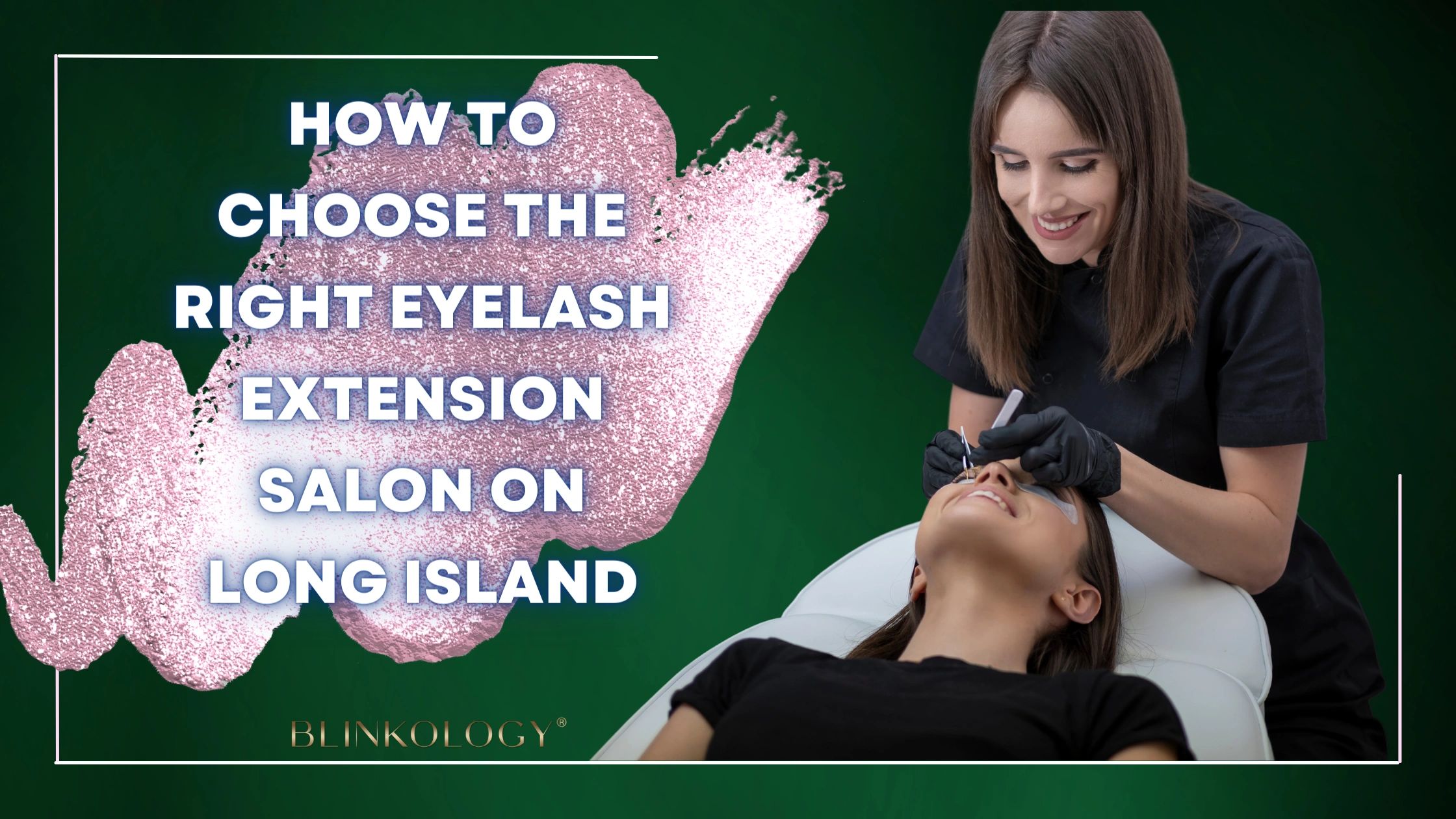 How To Choose The Right Eyelash Extension Salon On Long Island