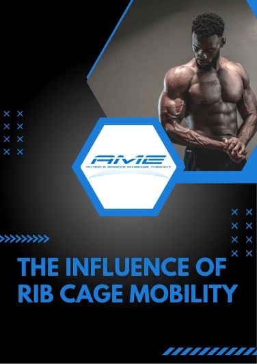 The Influence of Rib Cage Mobility