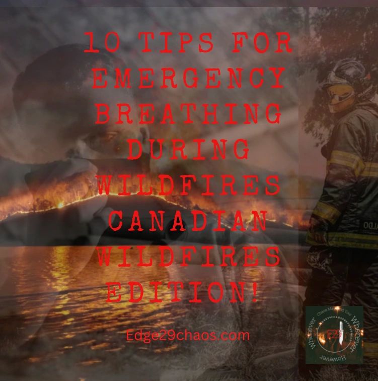 10 Emergency Breathing Tips For Forest Fires!