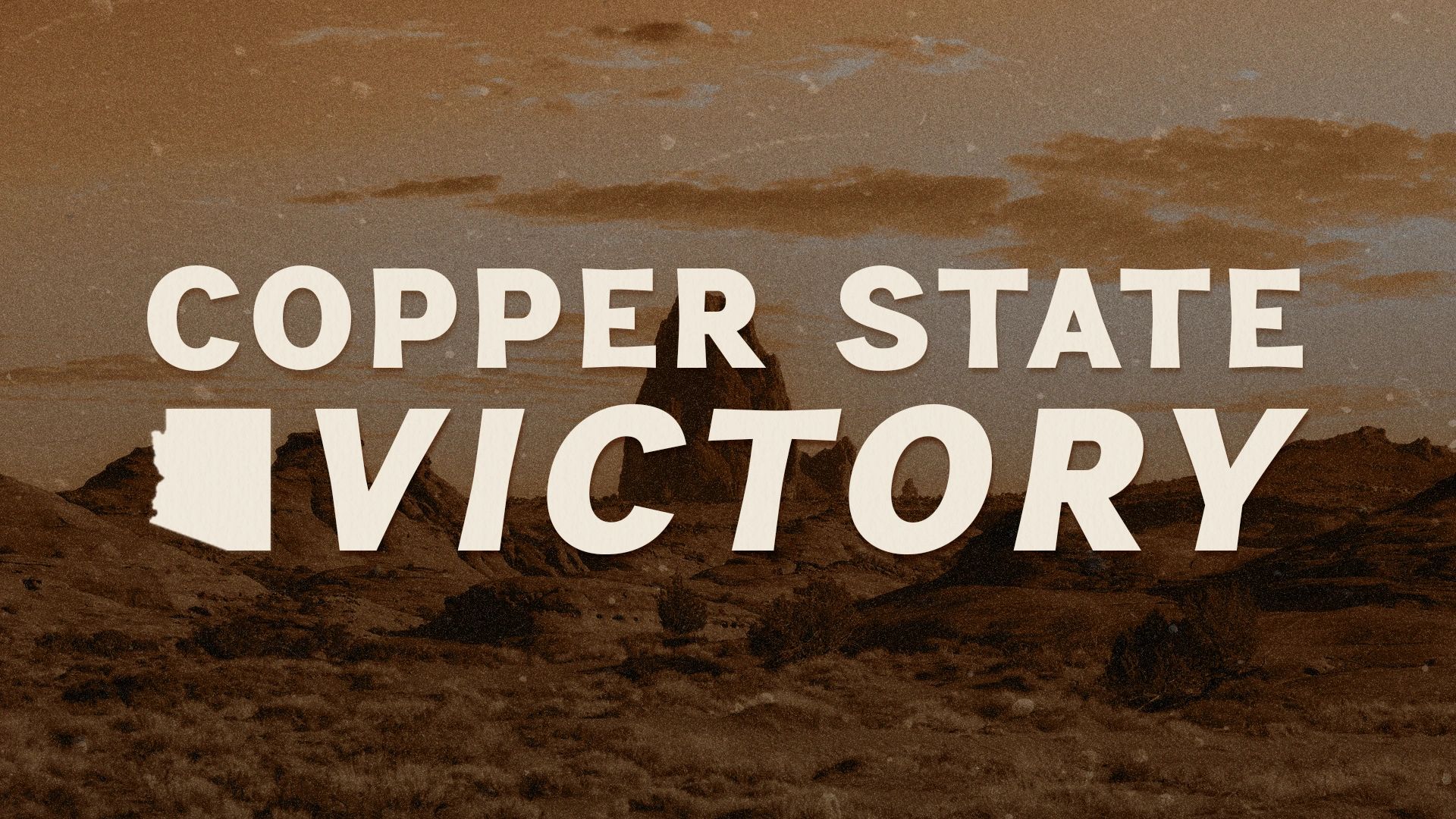 Copper State Victory