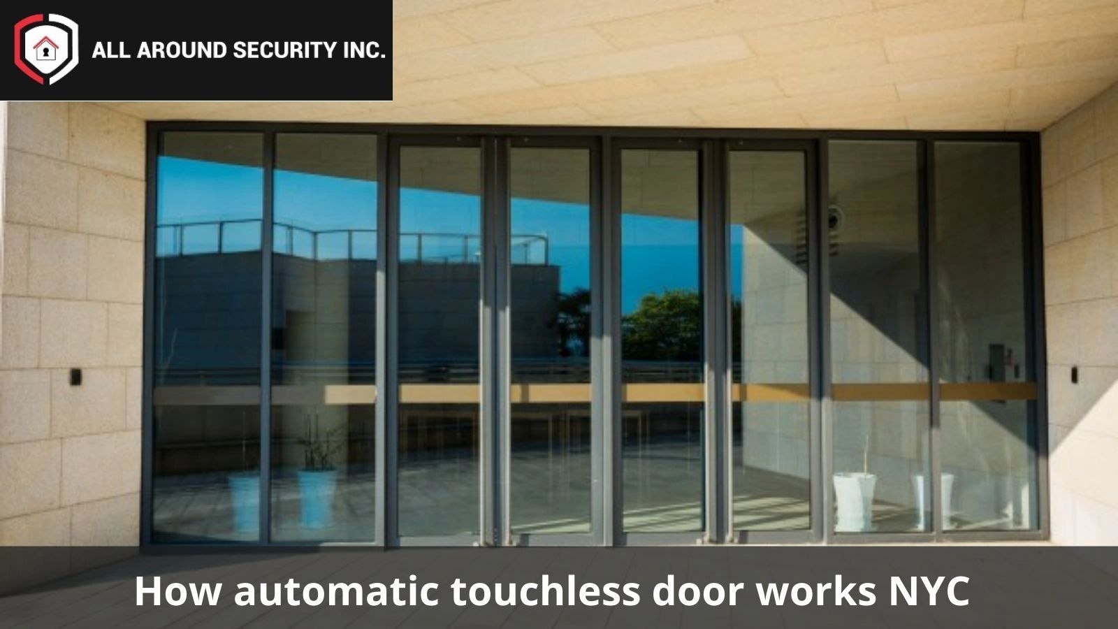 How automatic touchless door works NYC