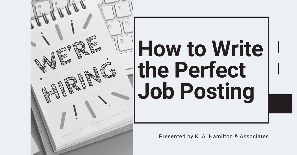 How to Write the Perfect Job Posting