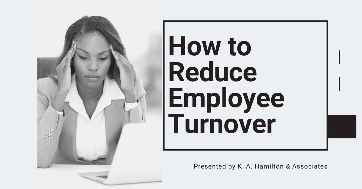 How to Reduce Employee Turnover