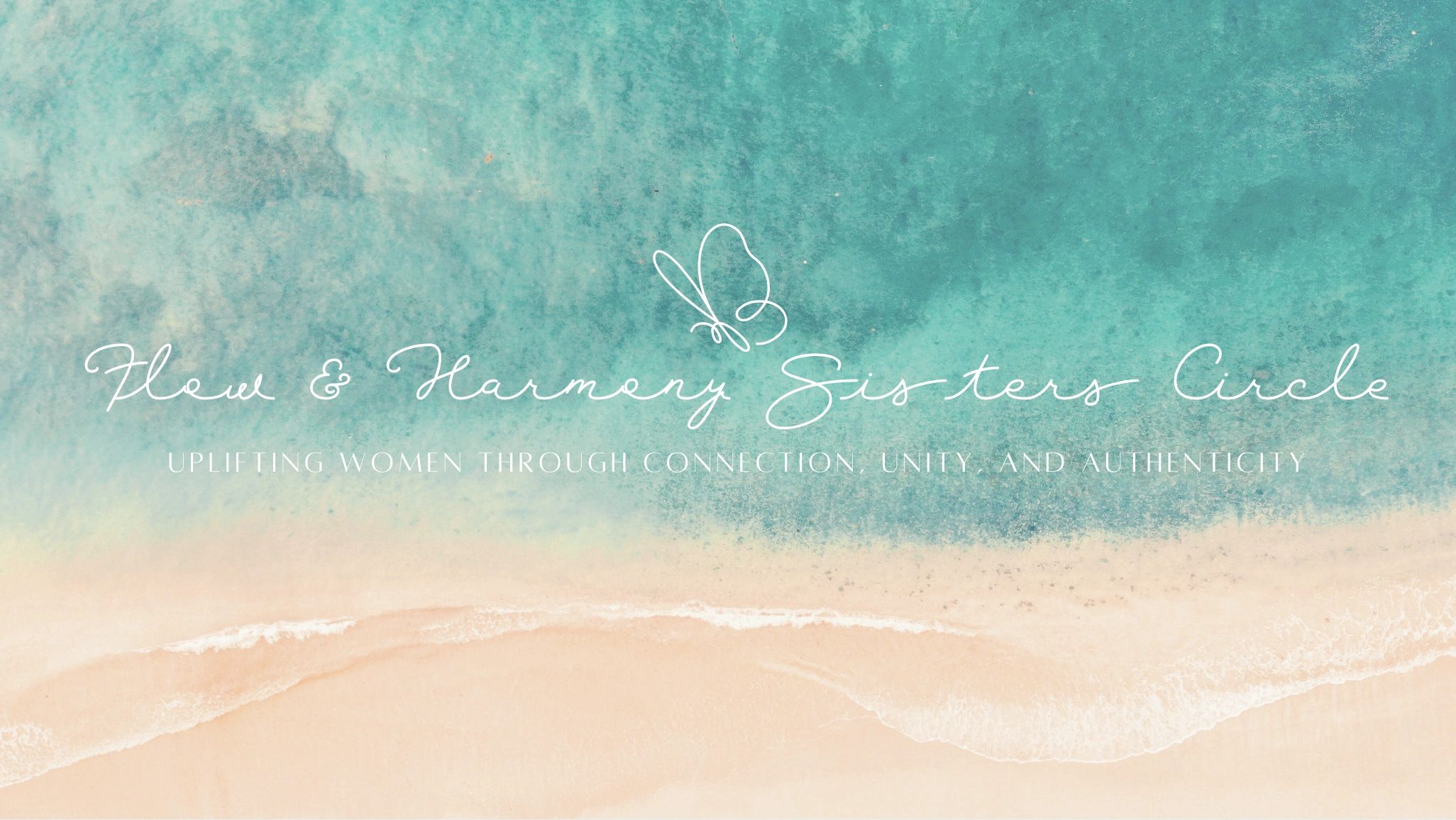 Flow & Harmony Sisters Circle - Home