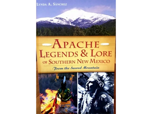 Book - Apache Legends & Lore of Southern New Mexico