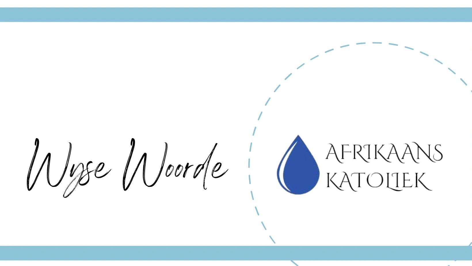 Wyse Woorde uit die Christelike Geloofskat
