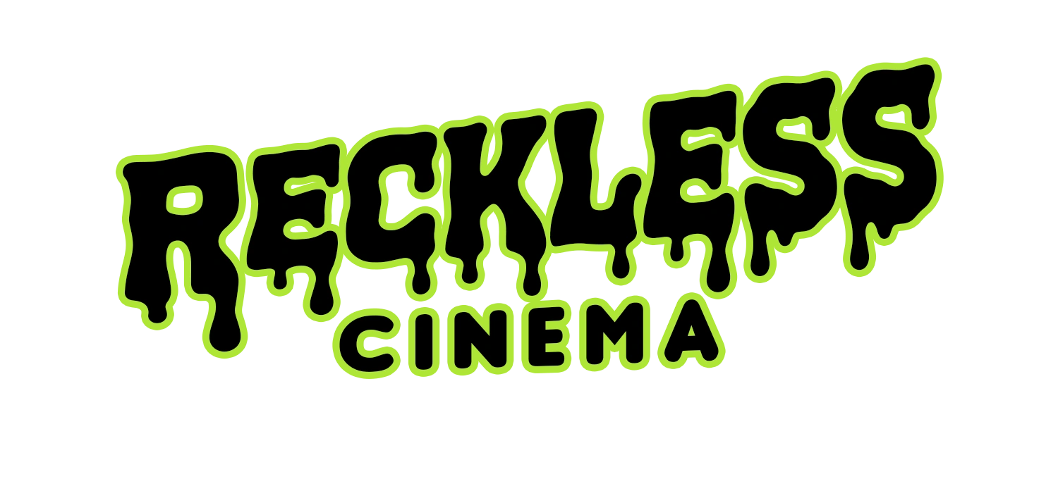 Reckless Cinema