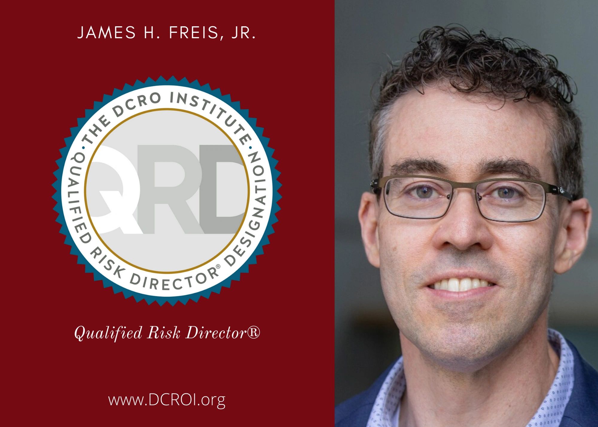 James H. Freis, Jr. Named a Qualified Risk Director®