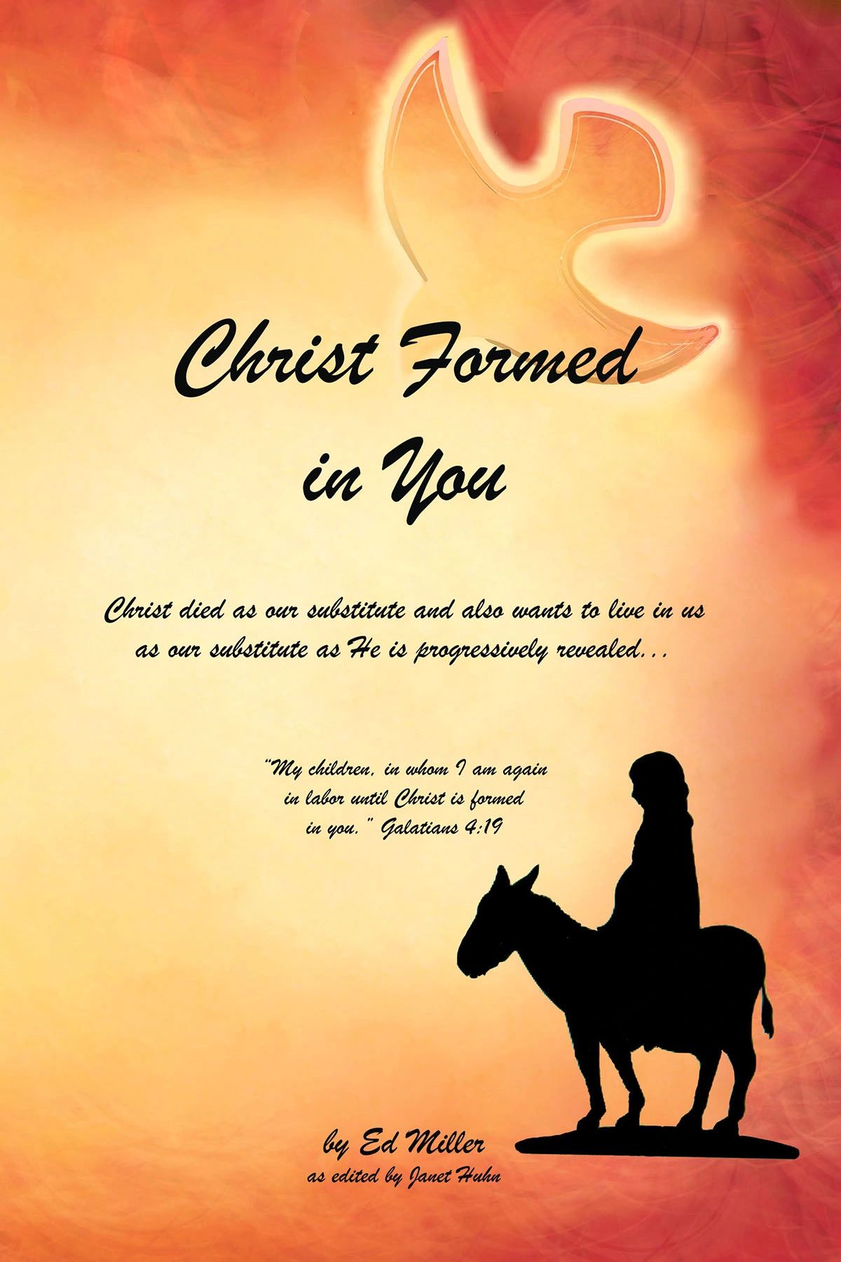 "Christ Formed in You"