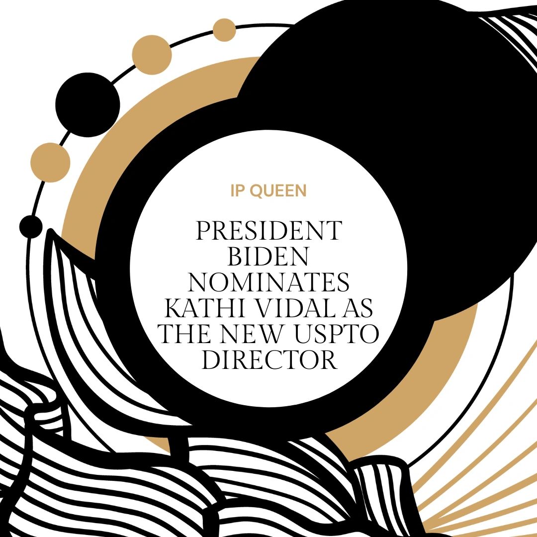 President Biden nominates Kathi Vidal as the New USPTO Director