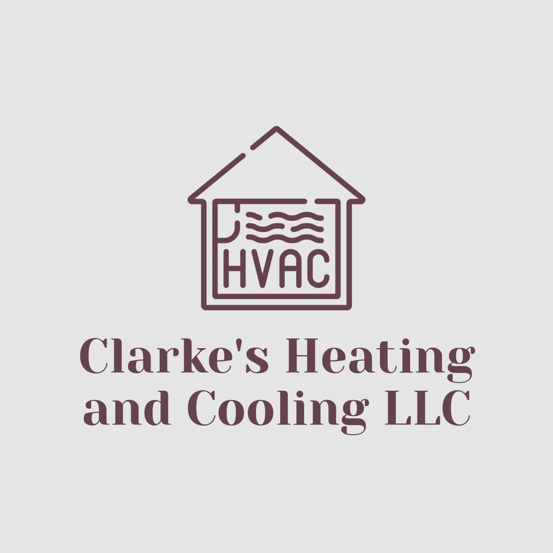 Clarke's Heating and Cooling LLC