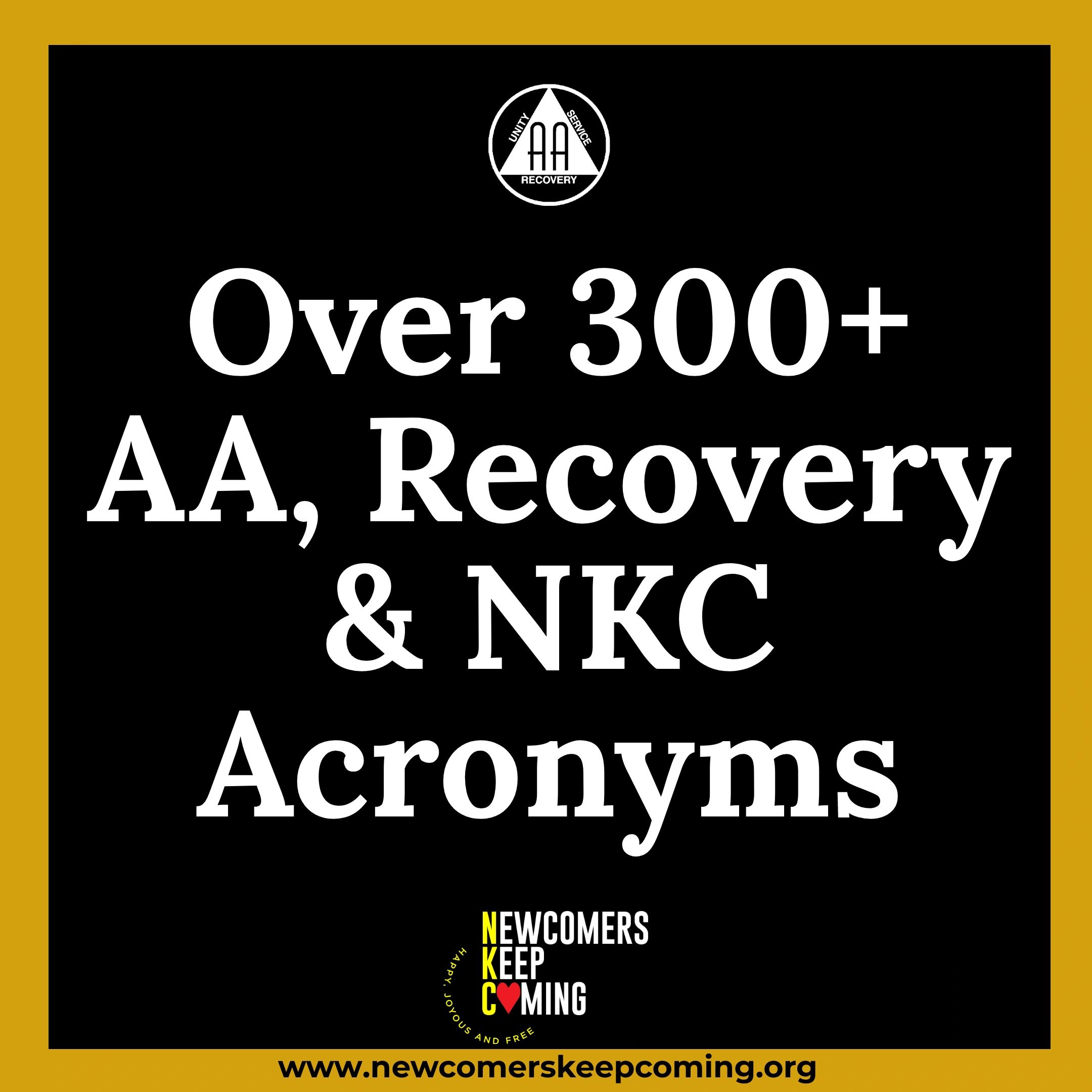 The Ultimate Guide to AA & NKC Recovery: 300+ Powerful Acronyms