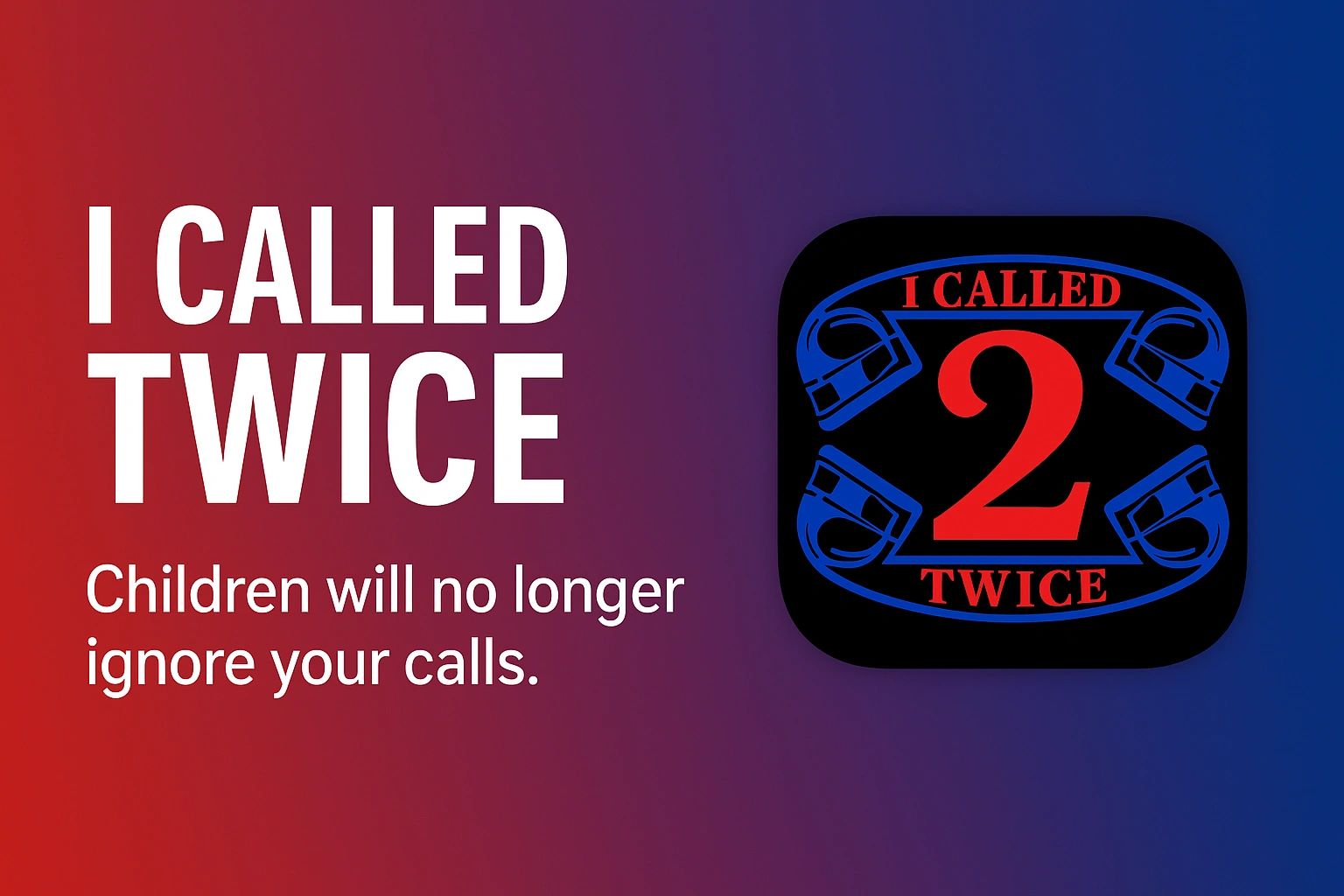 I Called Twice