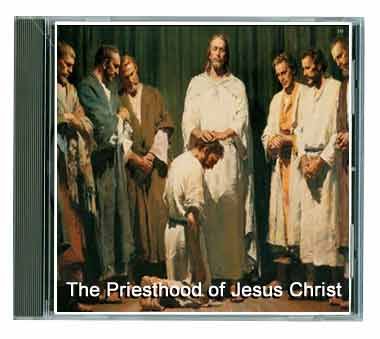 The Priesthood of Jesus Christ