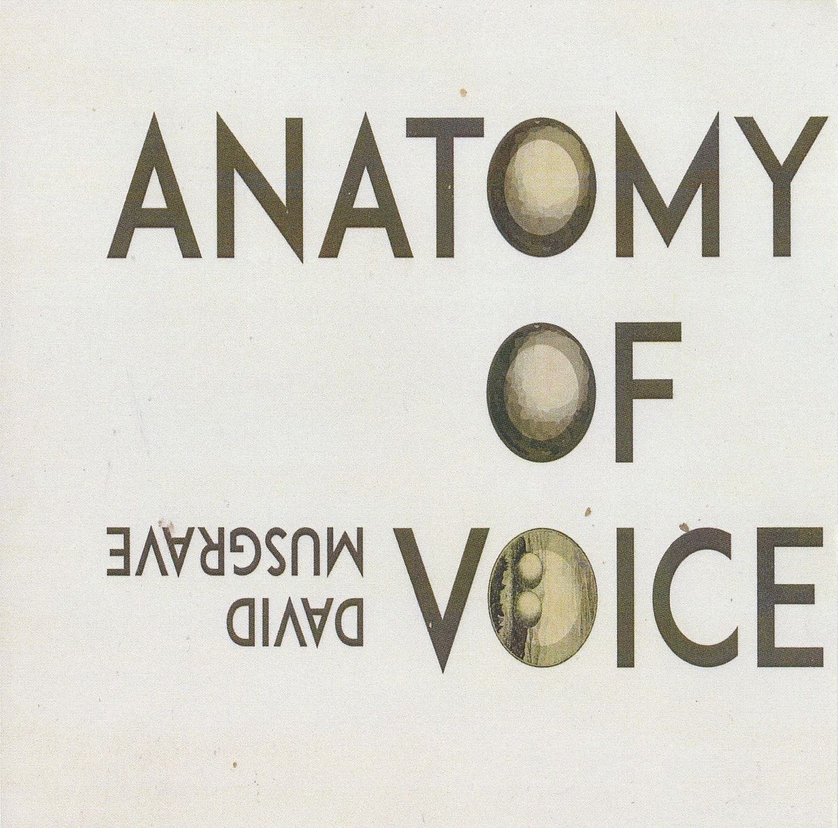 DAVID MUSGRAVE: "ANATOMY OF VOICE"
