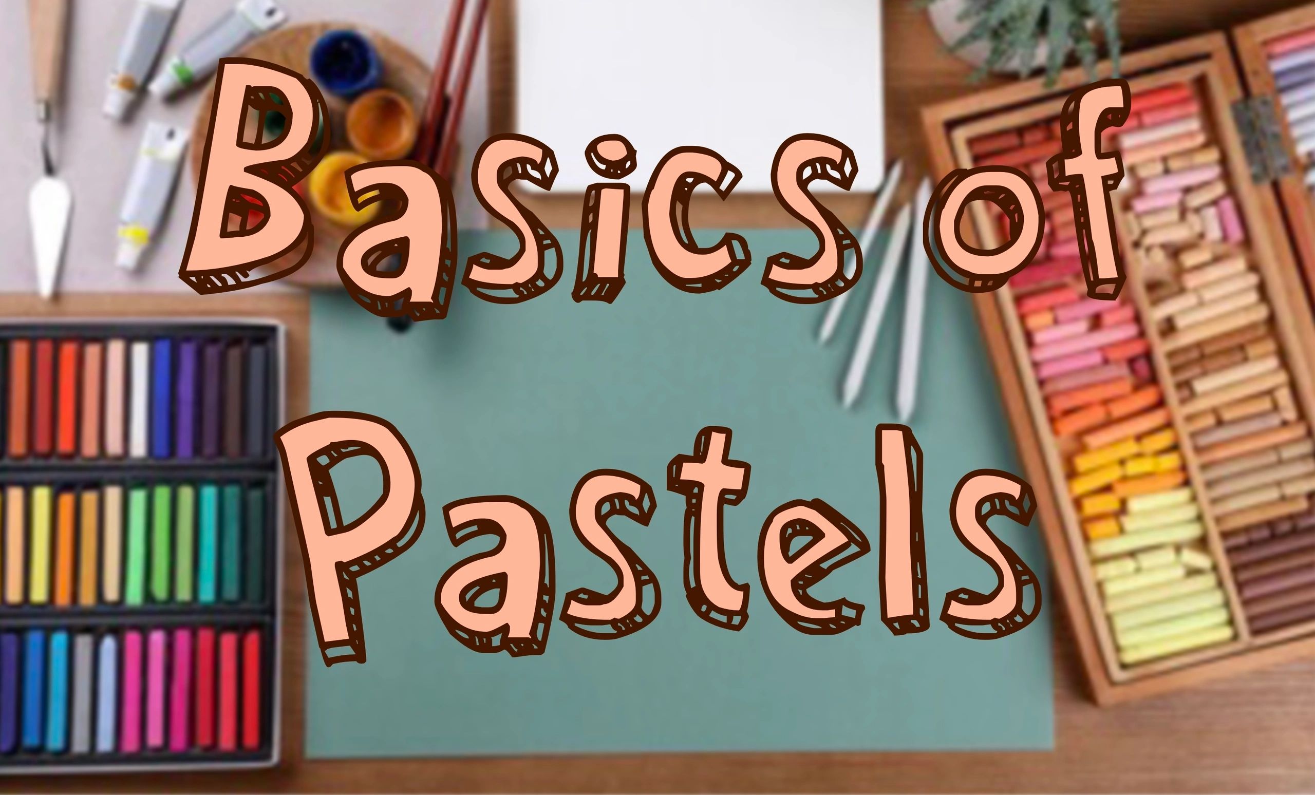 WHAT ARE PASTELS? The Ultimate Drawing Guide