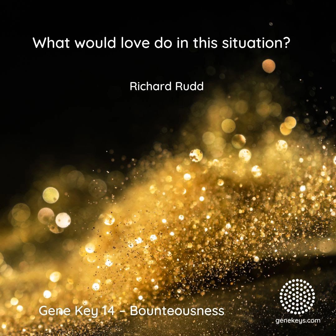 Gene Key 14: Radiating Prosperity, Nov 17 – 21, 2022