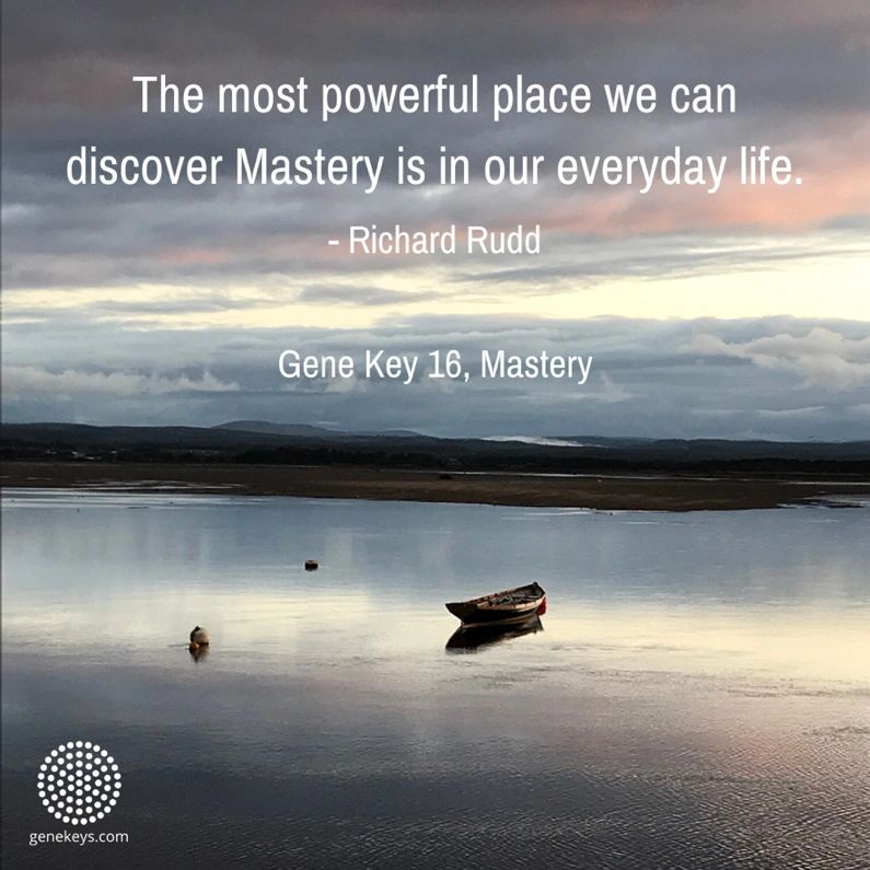 Gene Key 16: Magical Genius, May 27– May 31, 2020