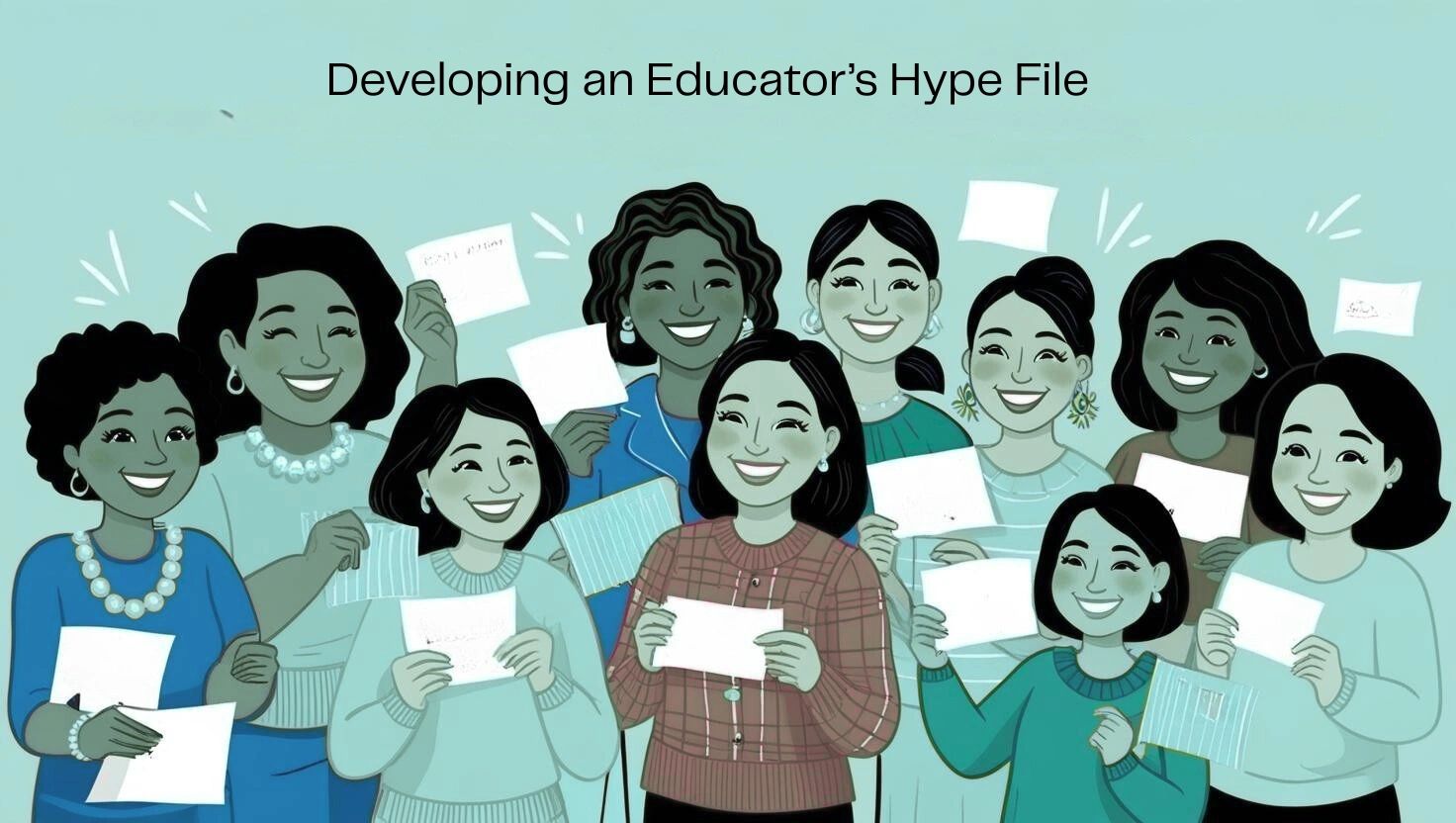 The Educator's Hype File