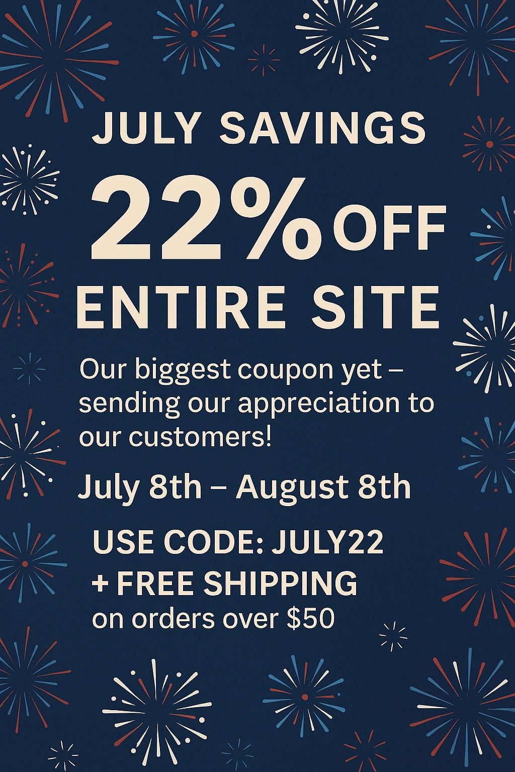 Our BIGGEST SALE YET – 22% OFF Sitewide