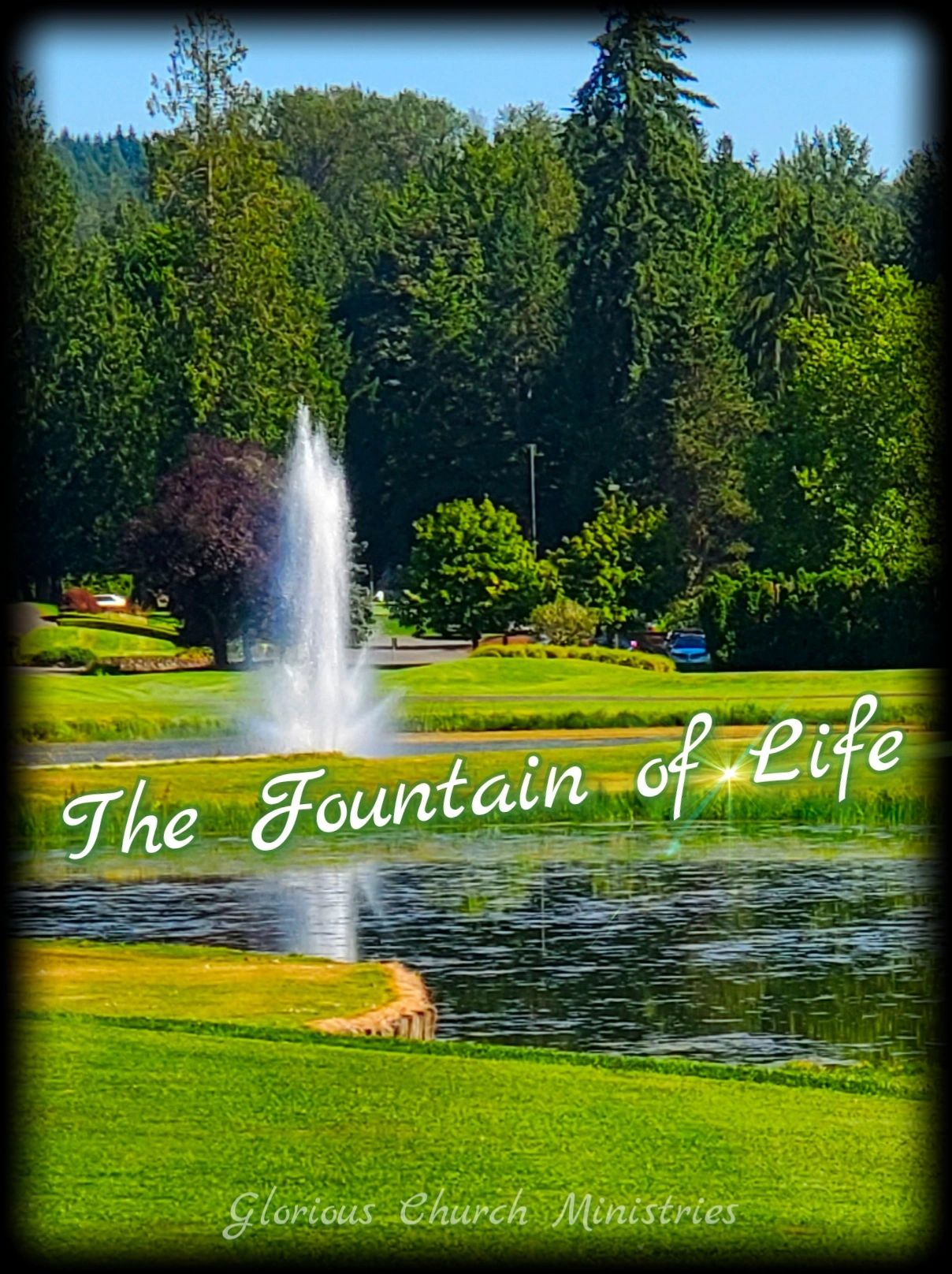 The Fountain of Life