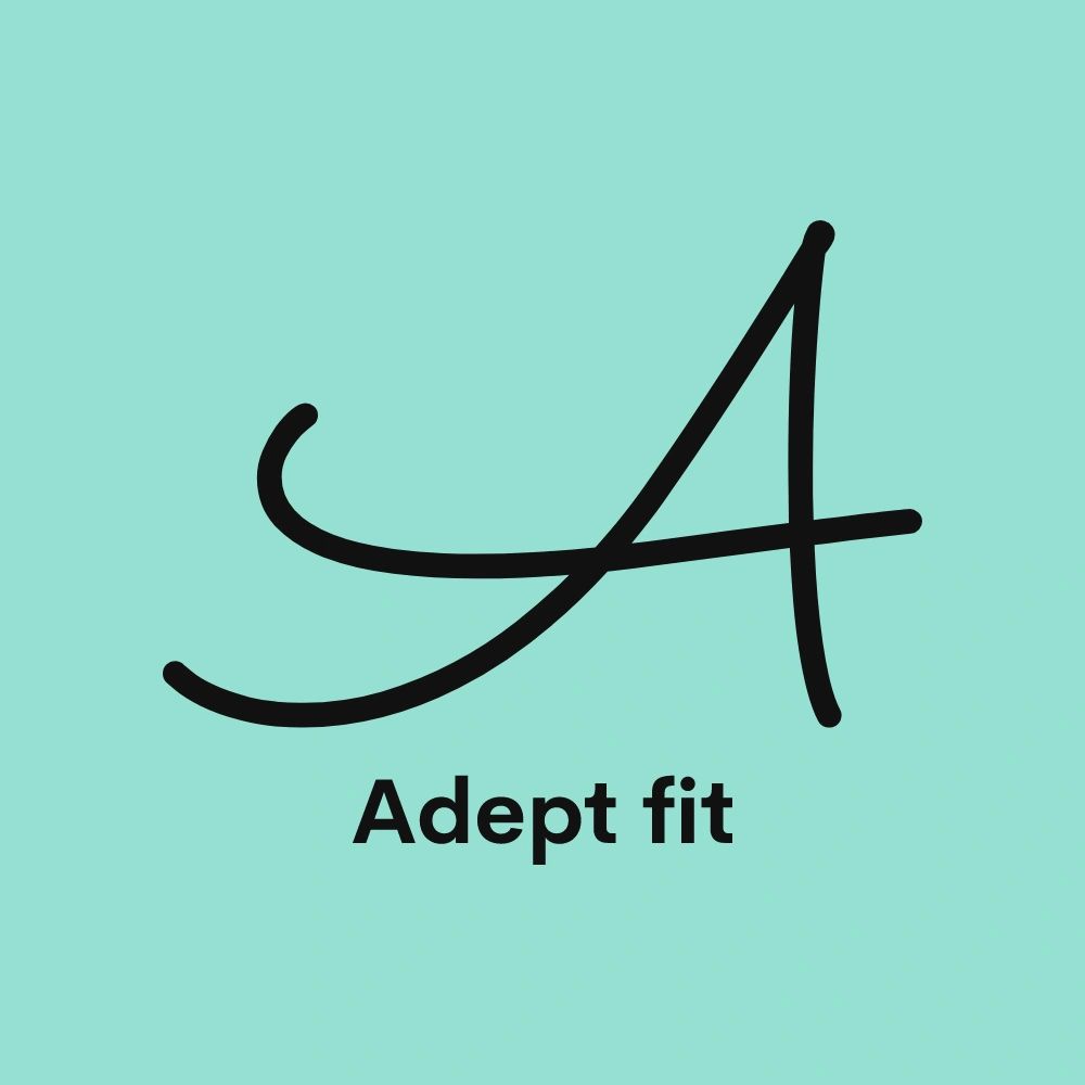 Adept fit