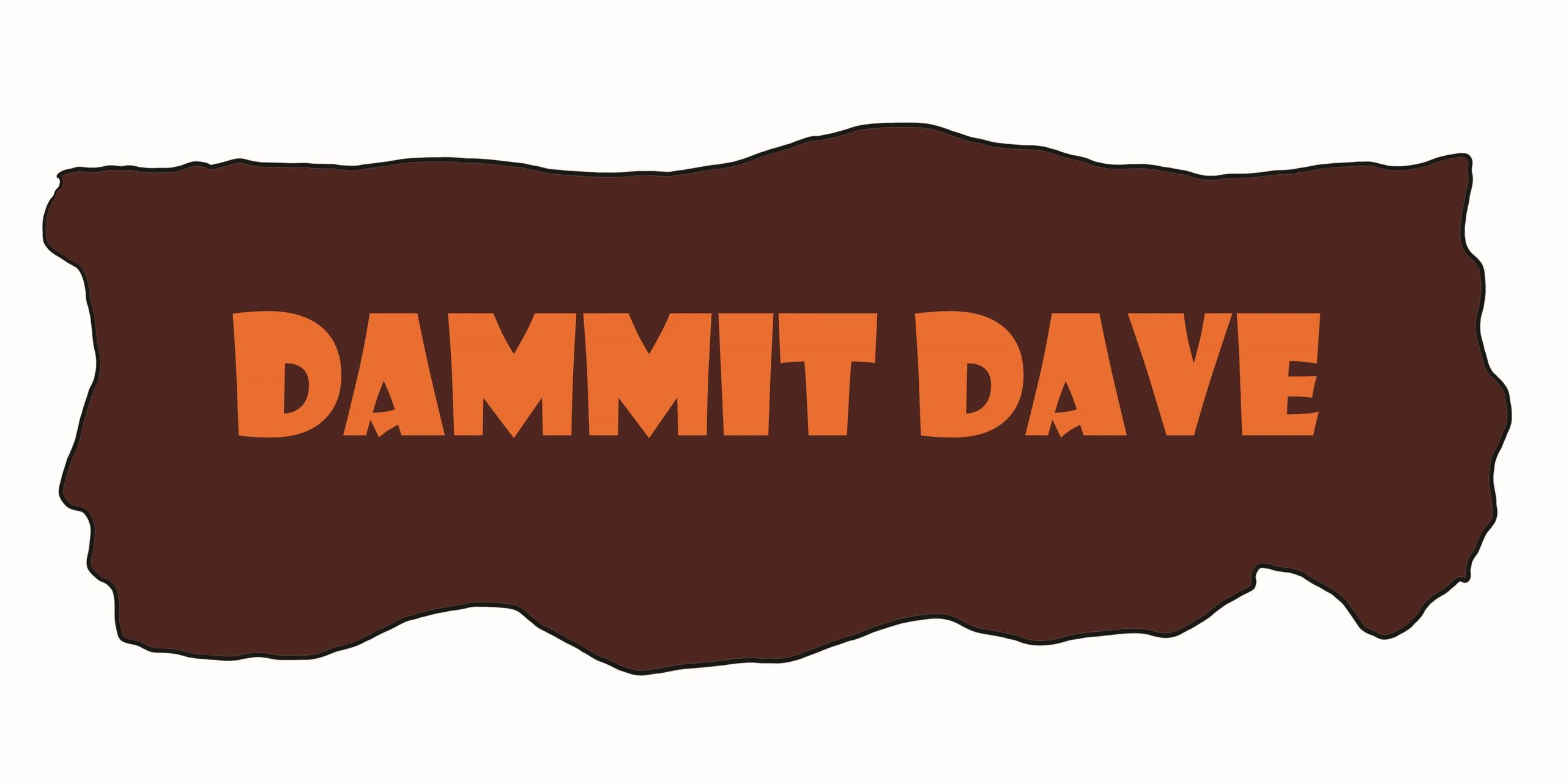 Dammit Dave's