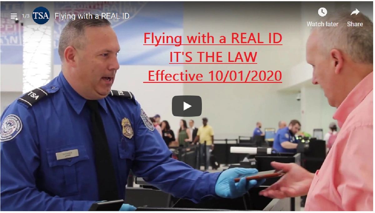 TRANSPORTATION SECURITY ADMINISTRATION: Flying with a REAL ID