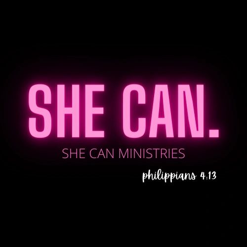 She Can Ministries