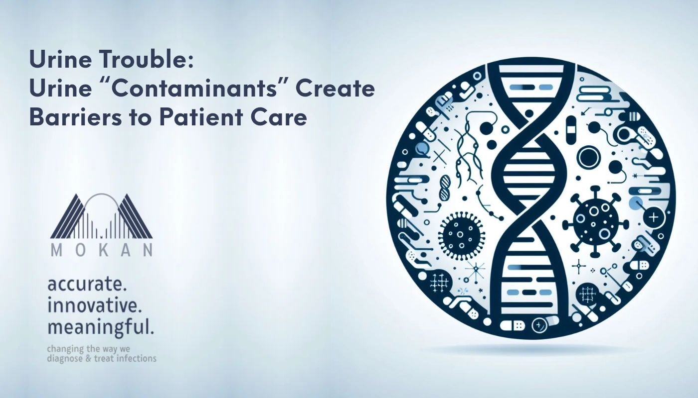 Urine Trouble: “Contaminants” Create Barriers to Patient Care