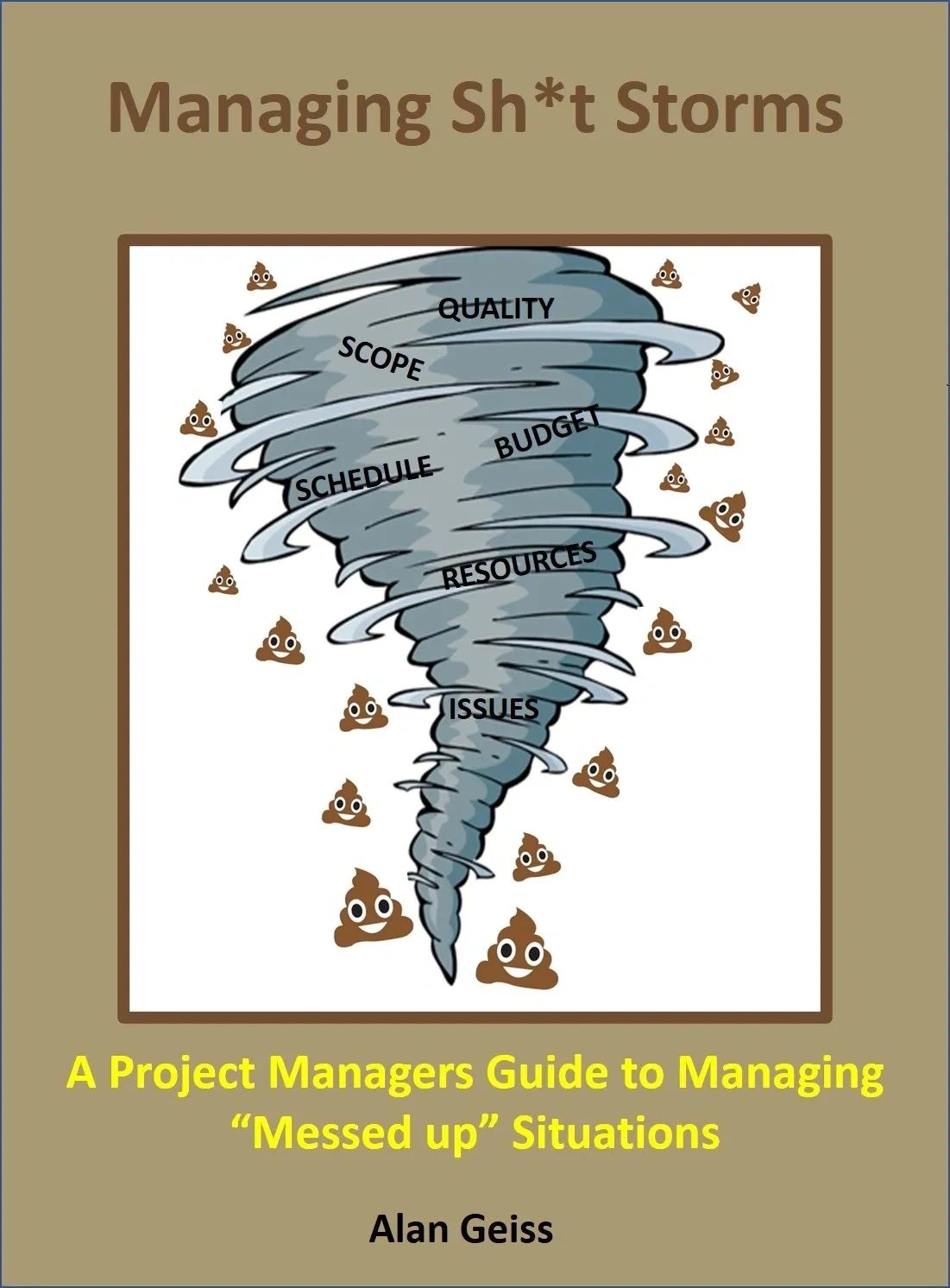 Project Management Training and Consulting - Shit Storms