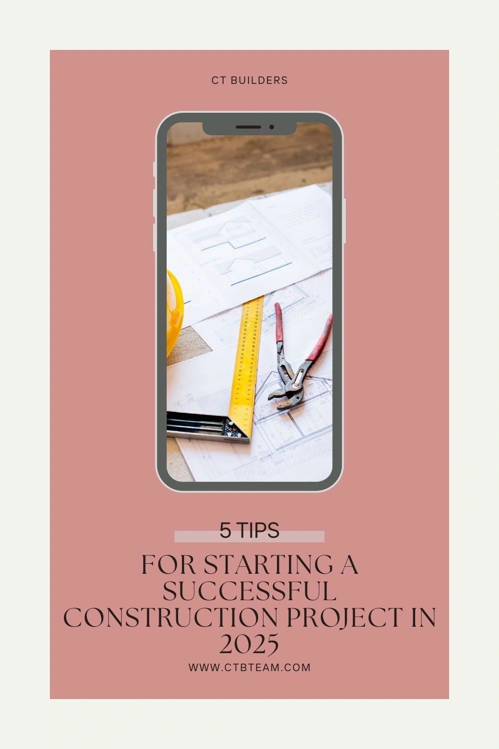 5 Tips for Starting a Successful Construction Project in 2025