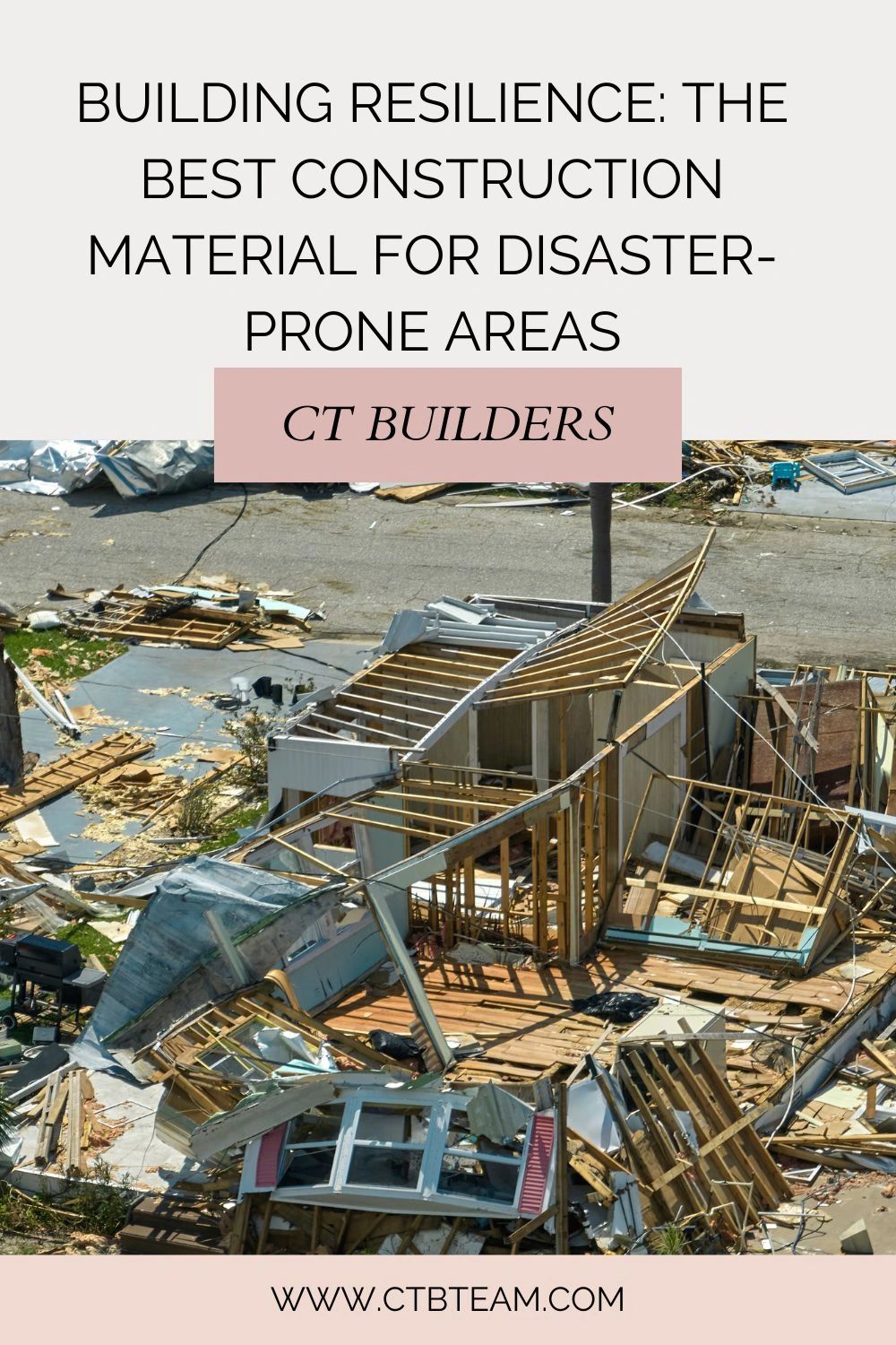 The Best Construction Material for Disaster-Prone Areas