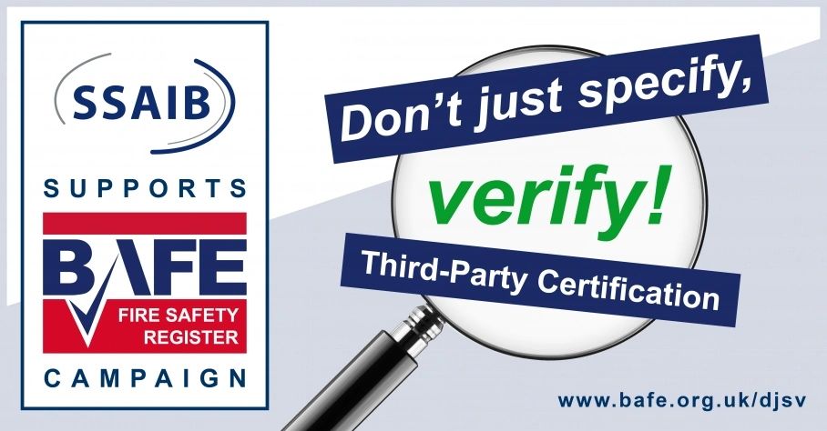 BAFE Fire Safety Register bolster “Don’t Just Specify, Verify”