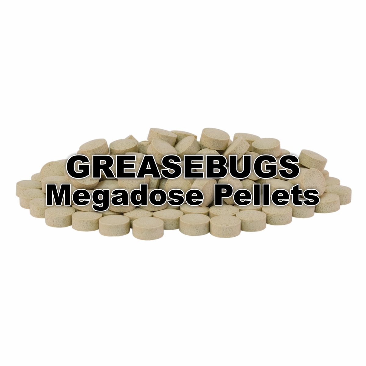 Greasebugs Megadose Pellets / 25lb Case