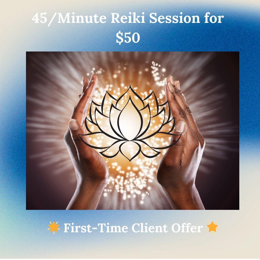 First-Time Client Offer: 45-Minute Reiki Session